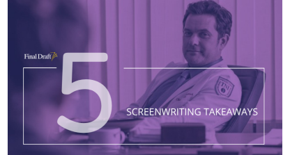 5 Screenwriting Takeaways: 'Dr. Death'