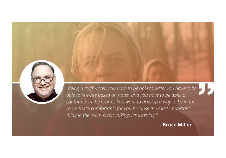 Write On with ‘The Handmaid’s Tale’ Writer and Producer Bruce Miller