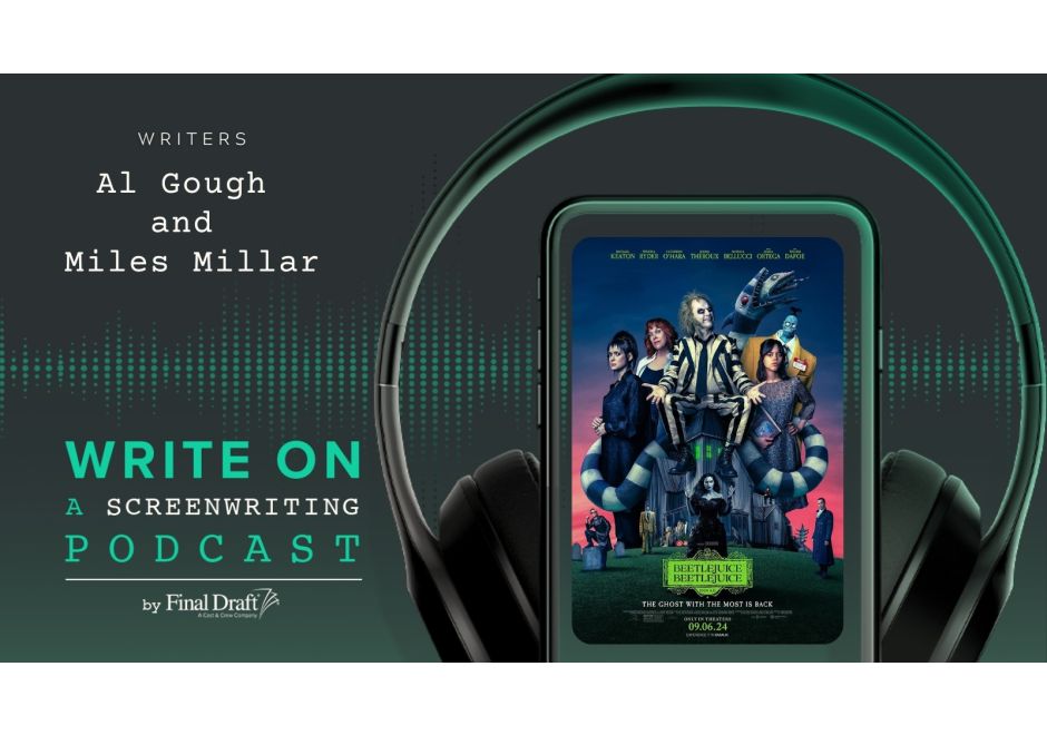 Write On: 'Beetlejuice Beetlejuice' Writers Al Gough and Miles Millar