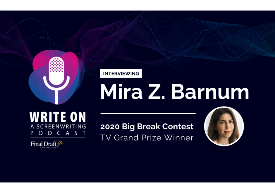 Write On with Big Break Winner Mira Z. Barnum